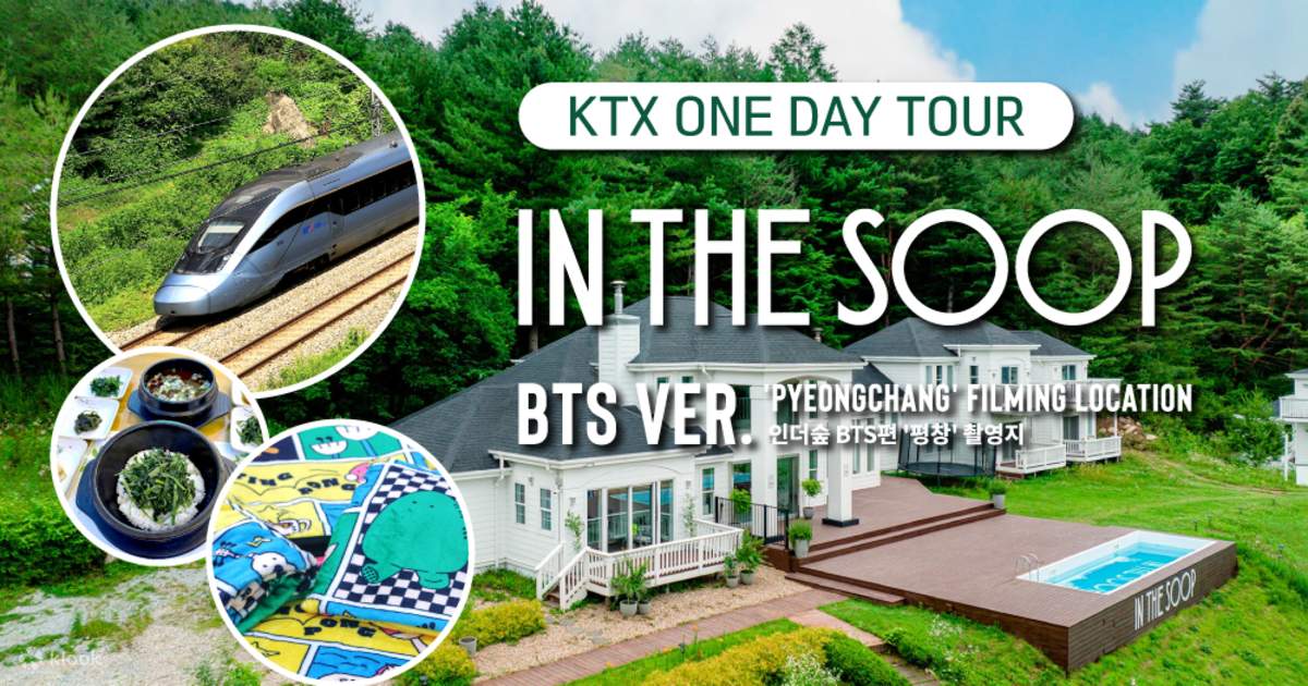 KTX SATU HARI TOUR DI SOOP - Klook Indonesia